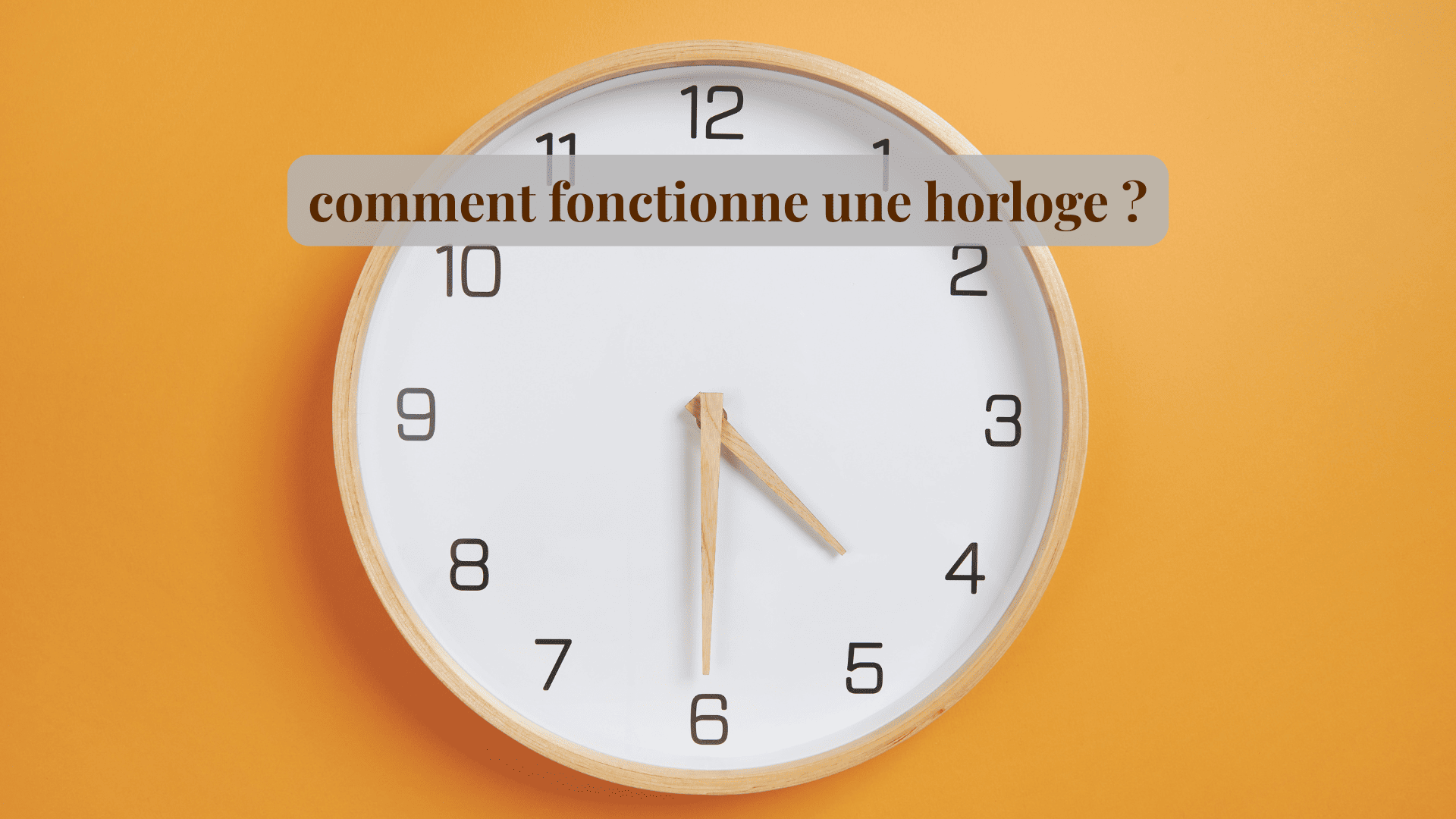 comment fonctionne une horloge ? – Horloges du Monde